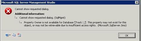 Property Owner Not Available For Database Error In SQL Server Management Studio