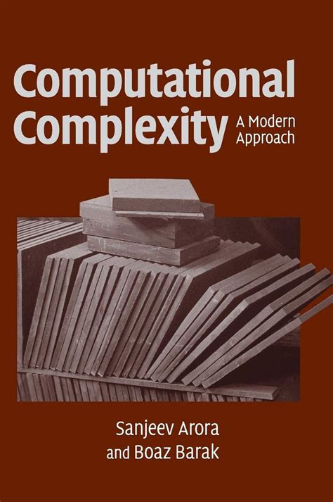 Computational Complexity A Modern Approach Arora Sanjeev Barak Boaz 9780521424264 Amazon