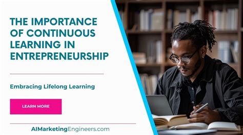 the importance of continuous learning in entrepreneurship