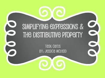 Simplifying Expressions & the Distributive Property Task Cards | TPT