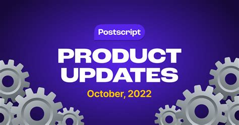 what s new in postscript october product updates