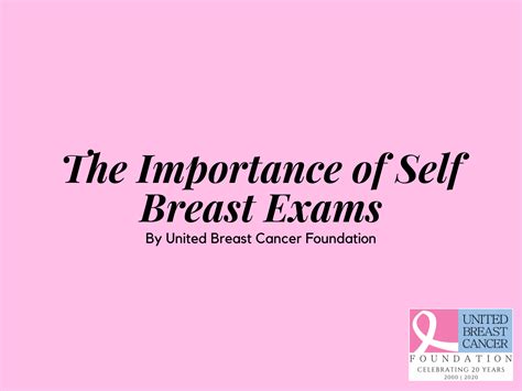 The Importance Of Self Breast Exams United Breast Cancer Foundation