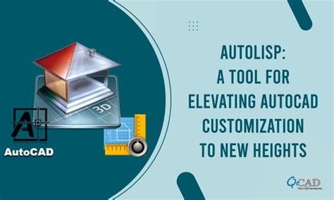 autolisp a tool for elevating autocad customization to new heights