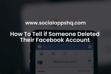 How To Tell If Someone Deleted Their Facebook Account Socialappshq