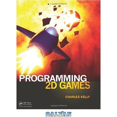 خرید و قیمت دانلود کتاب Programming 2d Games ترب