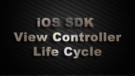 Ios Sdk View Controller Life Cycle Youtube