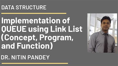Implementation Of Queue Using Linked List With Code In Hindi Youtube