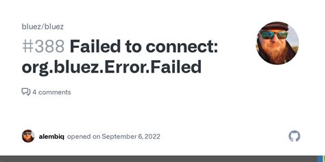 Failed To Connect Org Bluez Error Failed Issue Bluez Bluez GitHub