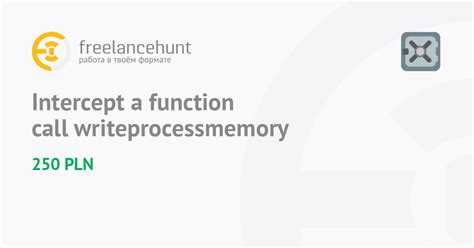 Intercept A Function Call Writeprocessmemory • фриланс работа для