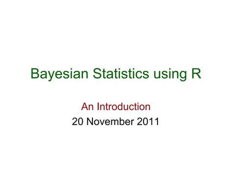 bayesian statistics using r intro ppt