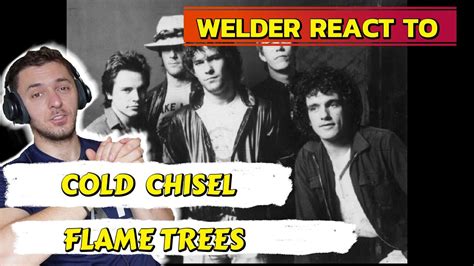 First Time Hearing Cold Chisel Flame Trees This One Hit Me Deep