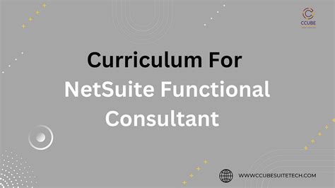 What Is The Curriculum For Netsuite Functional Consultant In The Usa By Ccubesuitetech Sep