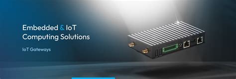 Compulab System On Modules IoT Gateways Industrial Computers