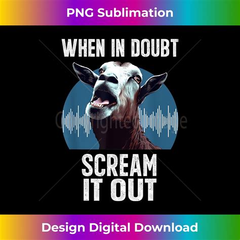 Screaming Goat Scream It Out Meme Face Goat Owner Fa Chic Inspire