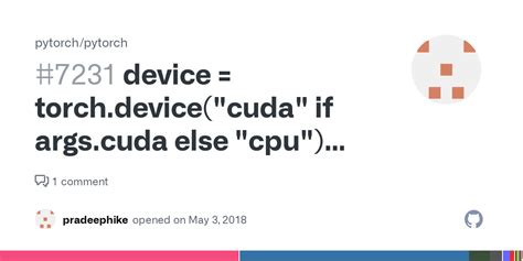 Device Torchdevicecuda If Argscuda Else Cpu Attributeerror