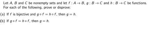 Solved Let A B And C Be Nonempty Sets And Let F AB G BC Chegg