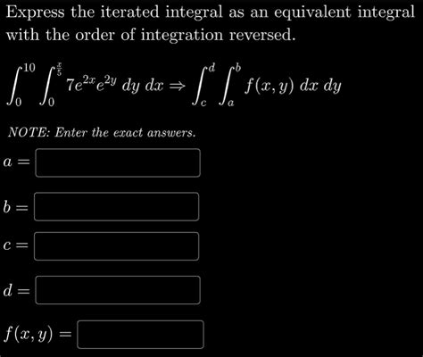 Solved Express The Iterated Integral As An Equivalent