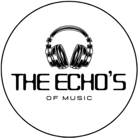 The Echos Of Music Youtube