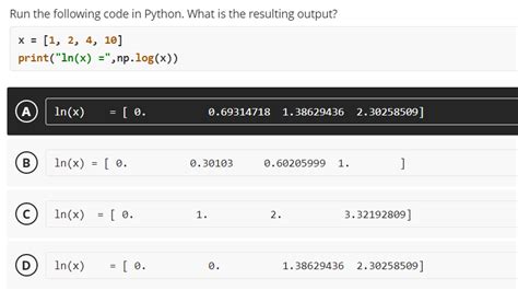 Solved Run The Following Code In Python What Is The Chegg