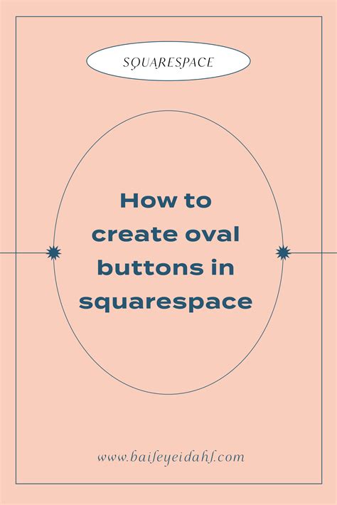 How To Create Oval Buttons In Squarespace Squarespace Tutorial