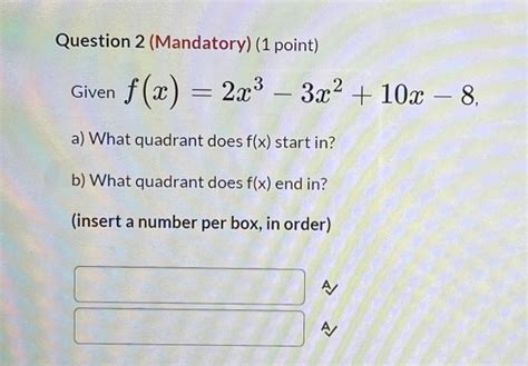 Solved Question 2 Mandatory 1 Point Given