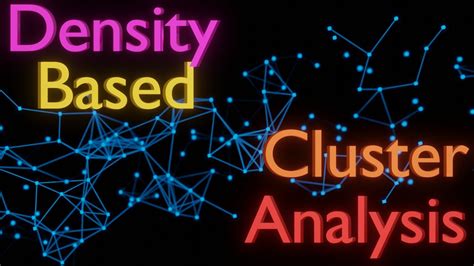 density based cluster analysis algorithms like dbscan and optics youtube