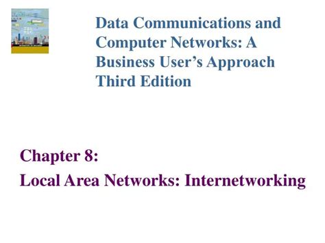 ppt chapter 8 local area networks internetworking powerpoint