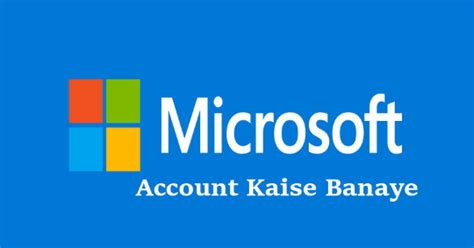 Microsoft Account Kaise Banaye Outlook And Hotmail My Hindi Tricks