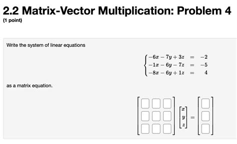 solved 2 2 matrix vector multiplication problem 4 1 point
