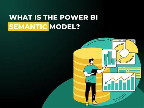 what is the power bi semantic model