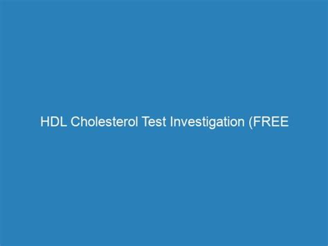 HDL Cholesterol Test Investigation FREE Home Office Sample Collection Boodcheck Medical