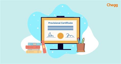 The Complete Guide To Provisional Certificate Chegg India