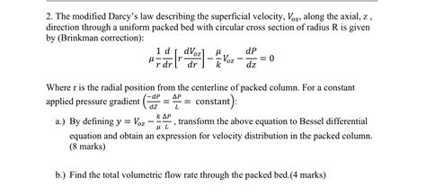 Solved The Modified Darcy S Law Describing The Chegg