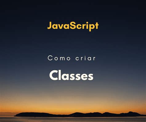 Existe Classe No JavaScript Class Hora De Codar