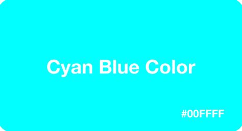 Cyan Blue 00ffff Color Codes And Palettes