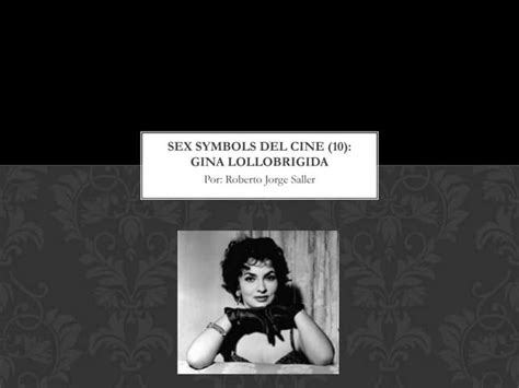 Sex Symbols Del Cine 17 Laura Antonelli Roberto Jorge Saller Pptx