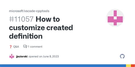 How To Customize Created Definition · Microsoft Vscode Cpptools