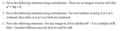 Solved Prove The Following Statement Using Contradiction Chegg