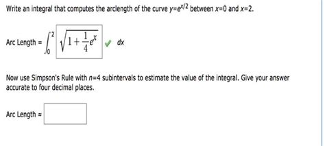 solved write an integral that computes the arclength of the curve y e x 2 1 answer