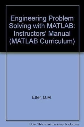 Engineering Problem Solving With Matlab Dolores M Etter Amazon Books