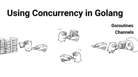 concurrency in golang