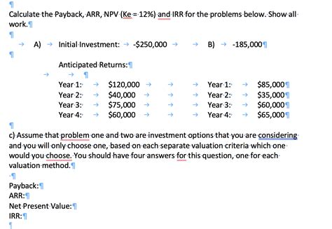 Solved Calculate The Payback Arr Npv Ke 12 ﻿and Irr