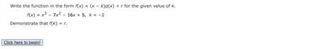 solved write the function in the form f x x k q x r ﻿for