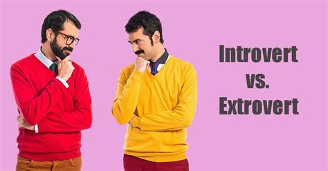 Meaning Of Introvert And Extrovert Difference And Importance