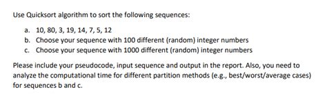 Solved Use Quicksort Algorithm To Sort The Following