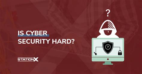 Is Cyber Security Hard To Learn