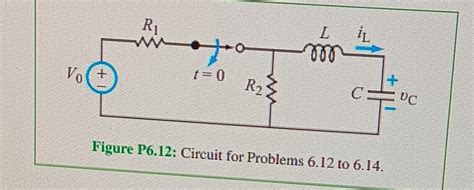 Solved 6 14 In The Circuit Of Fig P6 12 Vo 12 V R₁