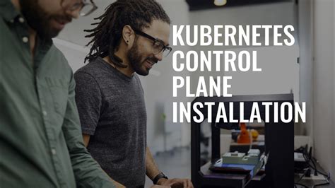 installing a k8s control plane on a vm on your local machine
