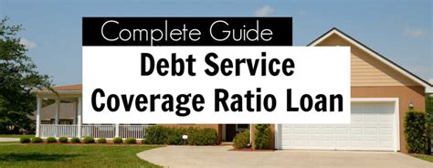 Debt Service Coverage Ratio Loan What Investors Need To Know