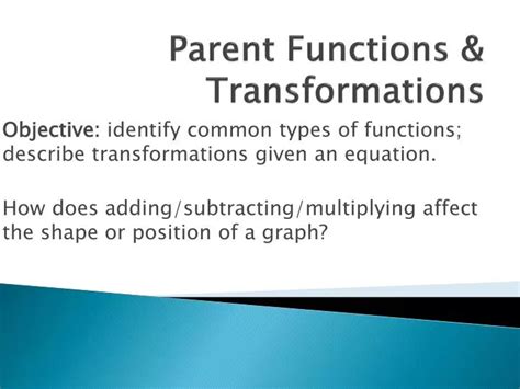 PPT Parent Functions Transformations PowerPoint Presentation ID 5518995
